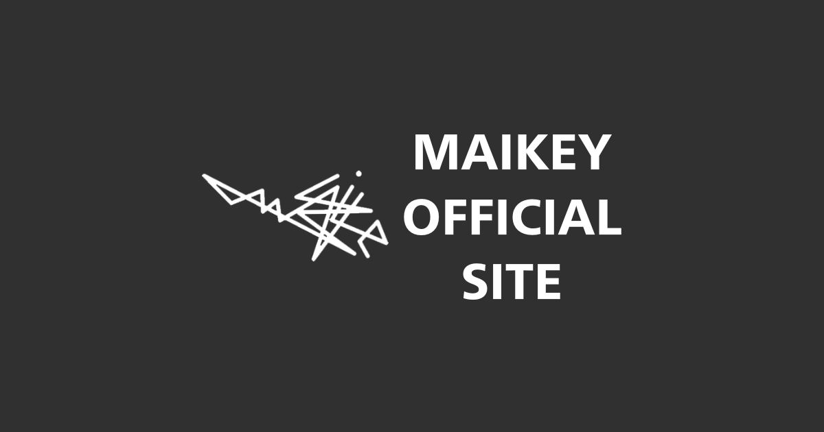 MAIKEY OFFICIAL SITE